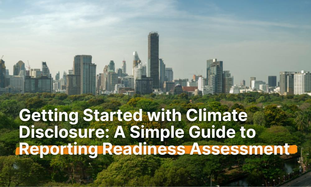 NetNada | Getting Started with Climate Disclosure: A Simple Guide to Reporting Readiness Assessment